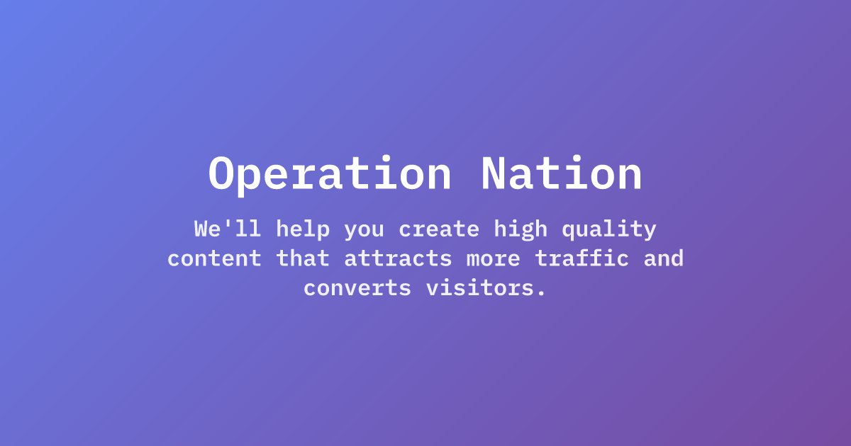 Content Strategy Agency - Operation Nation
